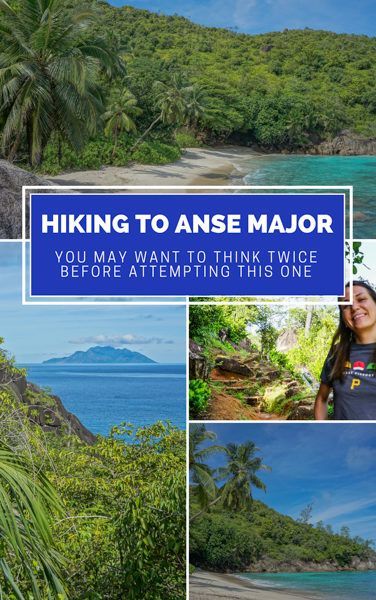 Want to Hike to Anse Major on Mahe? Plan Ahead for This One
